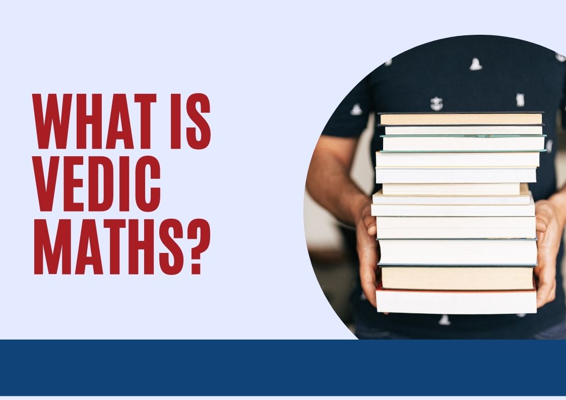What is Vedic Maths?