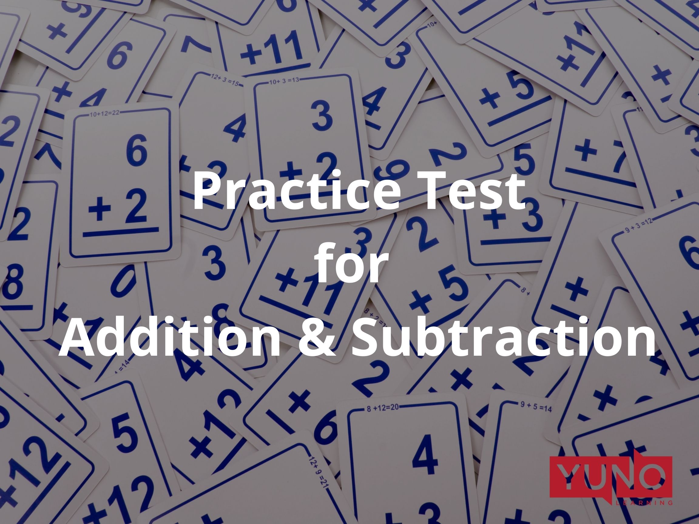 Practice Test for Addition and Subtraction