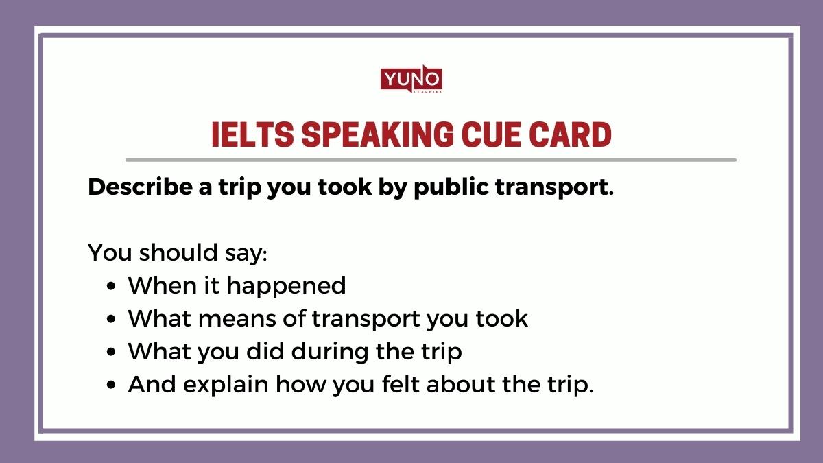 IELTS Speaking Task: Cue Card Question With Sample Answer on Trip and ...