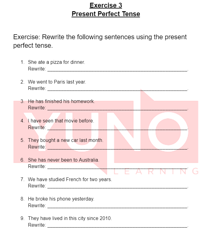 Exercise 3: Present Perfect Tense - Yuno Learning