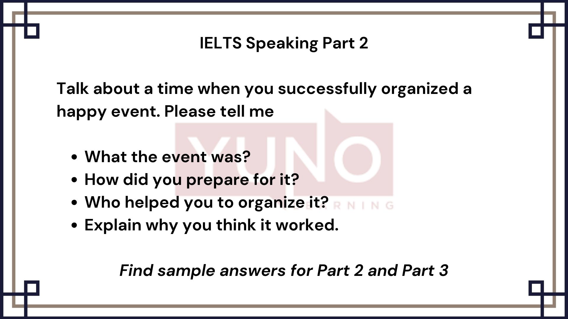 IELTS Speaking Part 2 and 3: Sample Questions - Yuno Learning