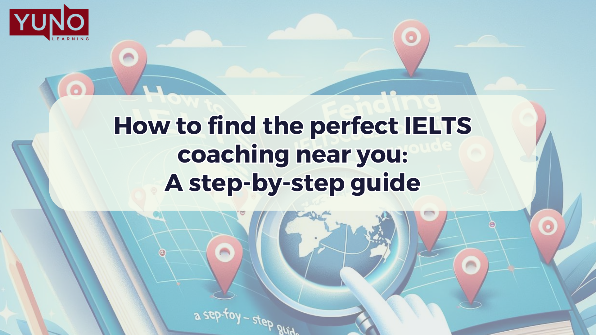 How to find the perfect IELTS coaching near you: A step-by-step guide ...