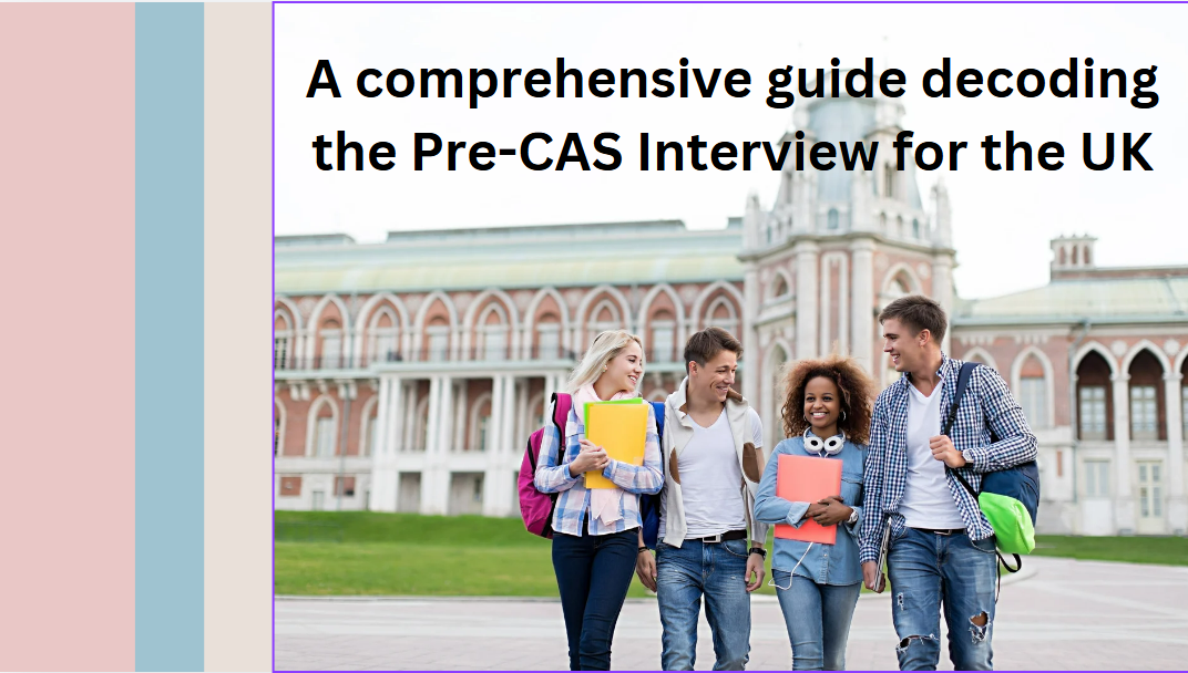 Pre-CAS Interview for the UK: How to Prepare for a Successful Interview ...